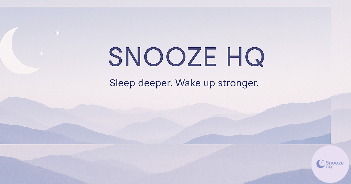 Sleep Better. Wake Up Recharged | Snooze HQ